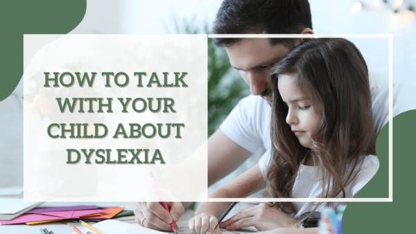 Dyslexia: 8 Effective Tips to Support Your Child's Learning Journey